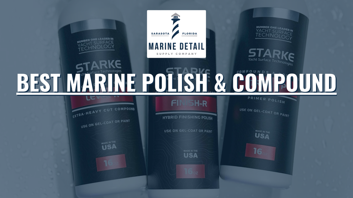Best Marine Polish & Compound for Boats | Restore Gelcoat Shine ...